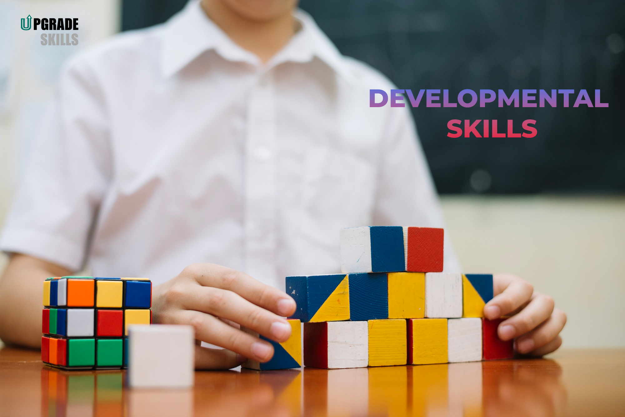 Developmental Skills
